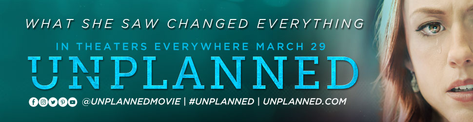 Unplanned (Movie) Review – Intelligent Christian Faith
